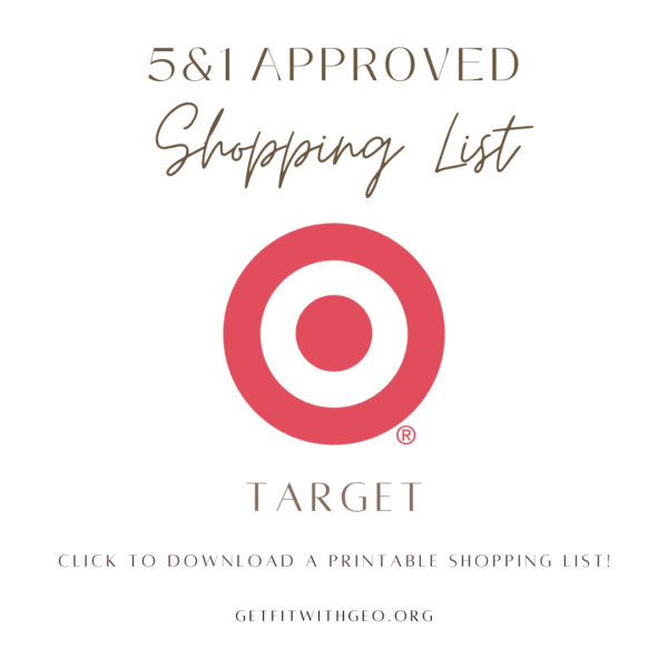 5&1 Target Shopping List & Favorites - Get Fit With Geo - Health Coach ...